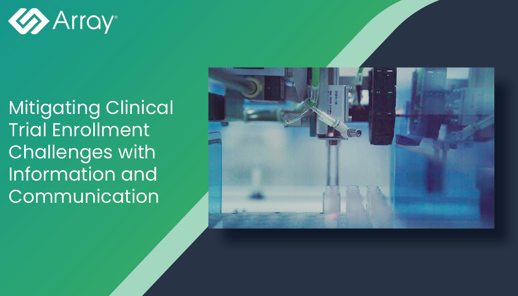 Mitigating Clinical Trial Enrollment Challenges with Information and Communication